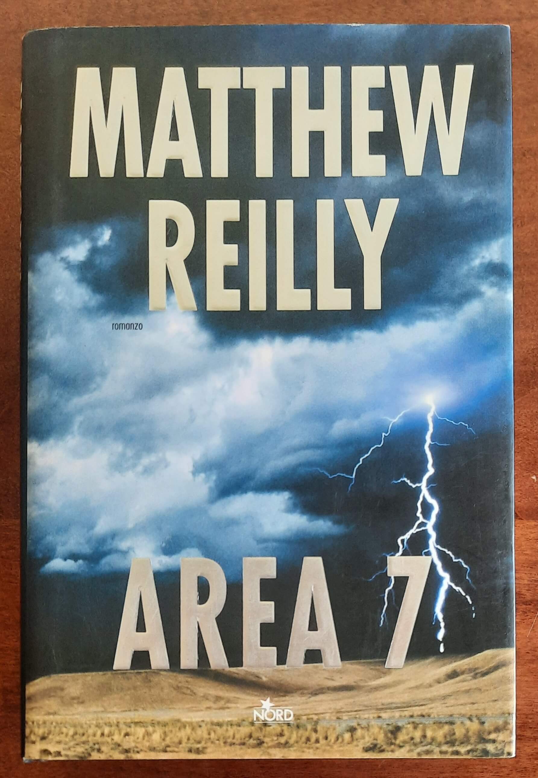 Area 7 - di Matthew Reilly - Editrice Nord – Libreria Biellese