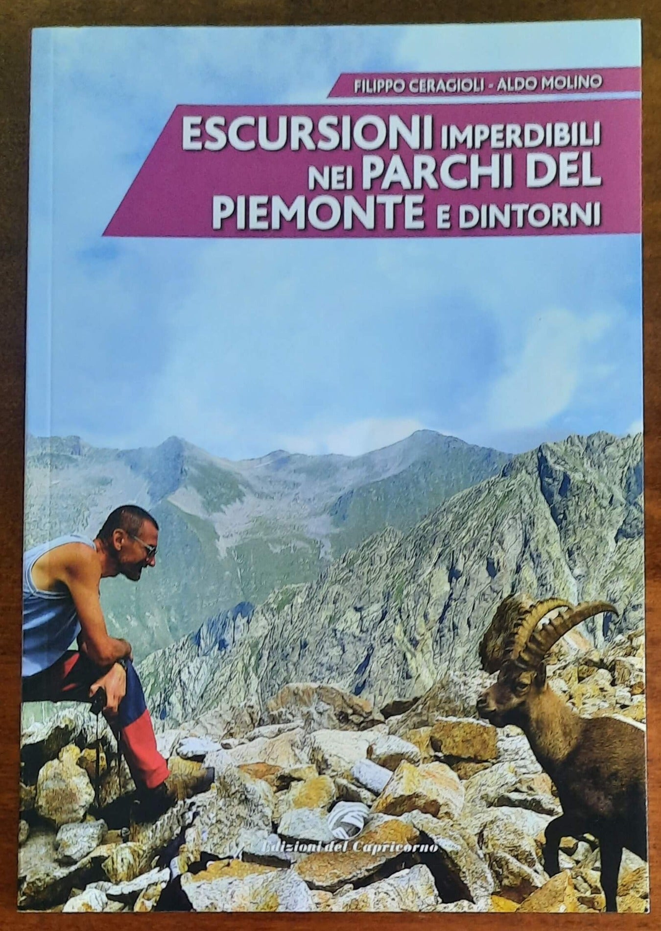 Escursioni imperdibili nei parchi del Piemonte e dintorni – Libreria ...