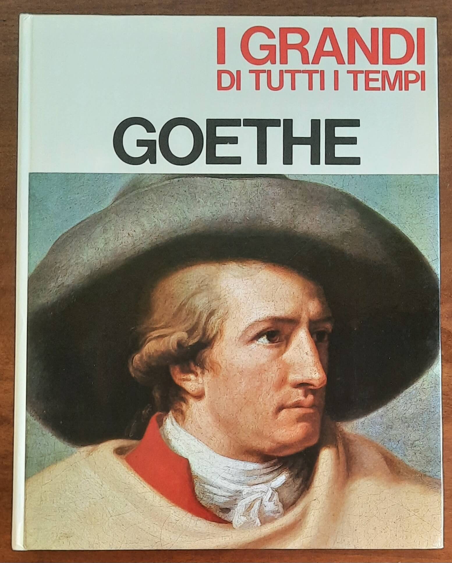 Goethe - Mondadori - I Grandi di Tutti i Tempi – Libreria Biellese
