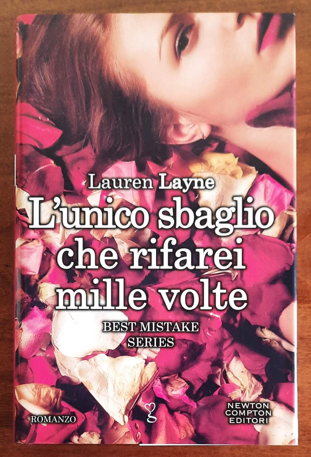 L’unico sbaglio che rifarei mille volte. Best Mistake Series – Libreria ...