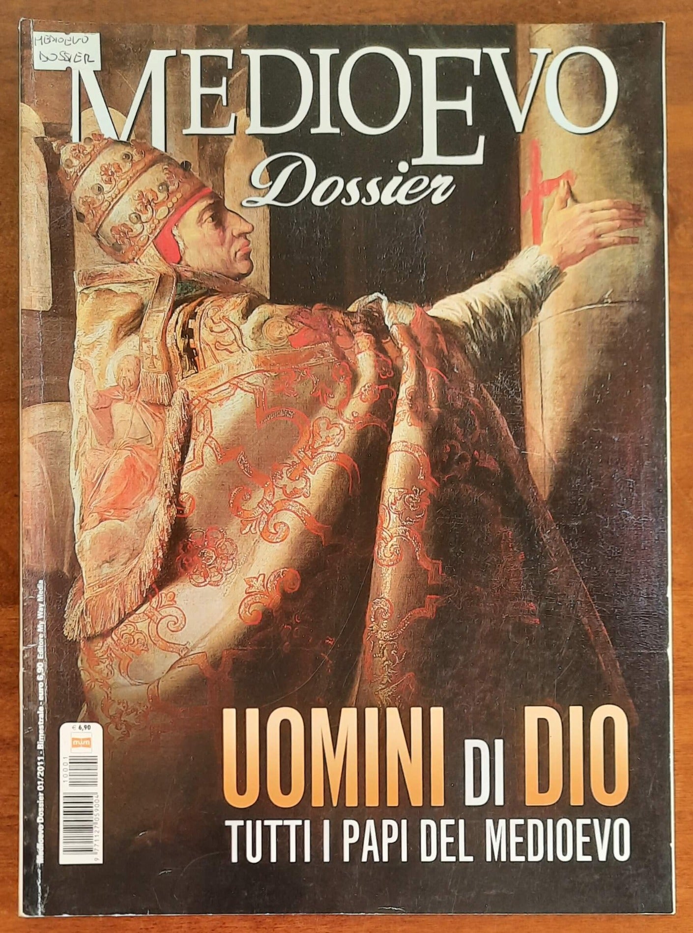 Medioevo Dossier Gen. 2011 (Uomini di Dio. Tutti i papi del Medioevo ...