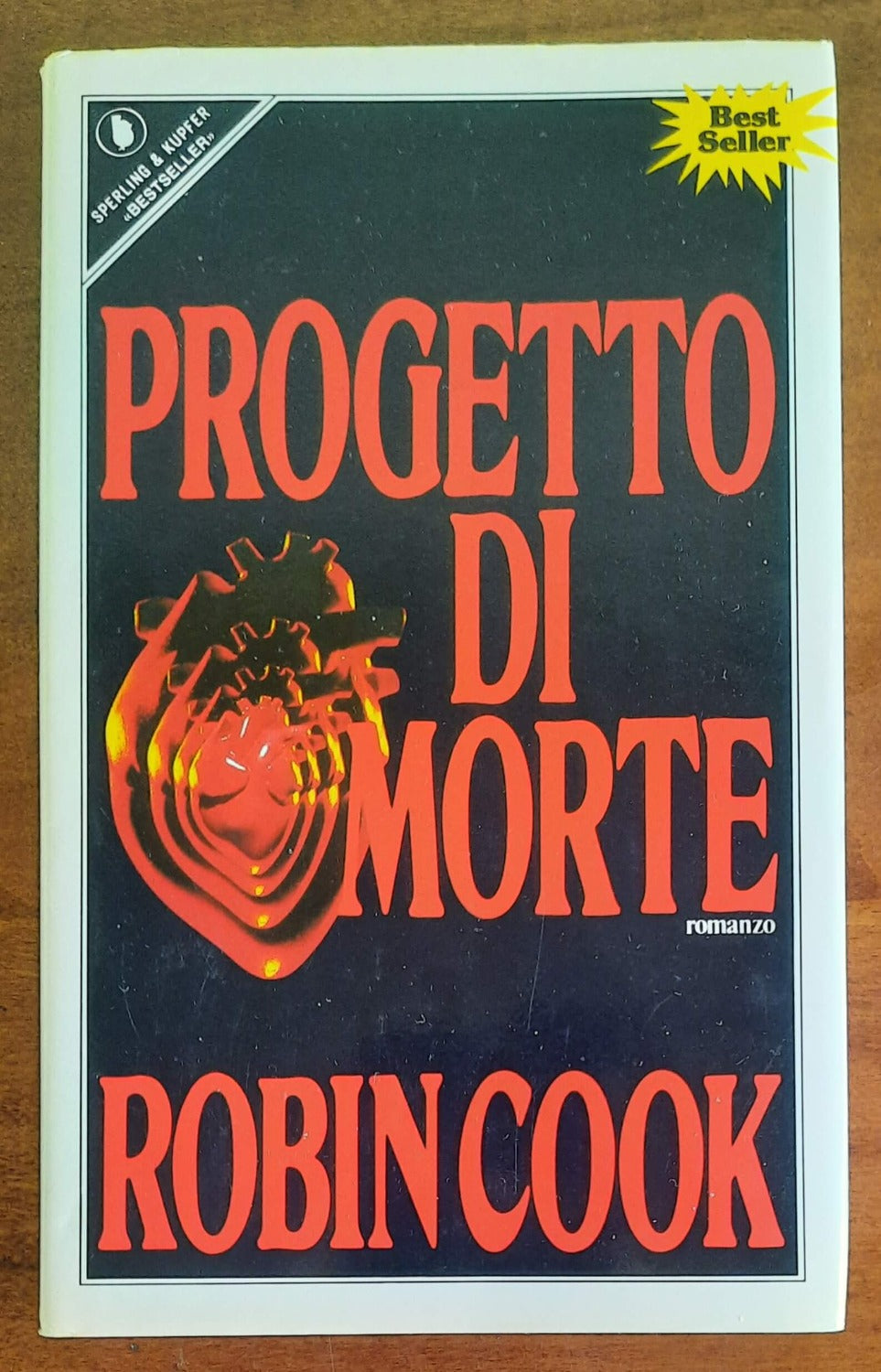 Progetto di morte - di Robin Cook - Sperling & Kupfer – Libreria Biellese